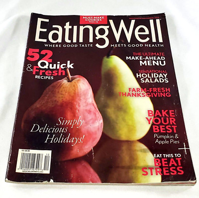 Eating Well Magazine November/December 2014 - 52 Quick & Fresh Recipes ...