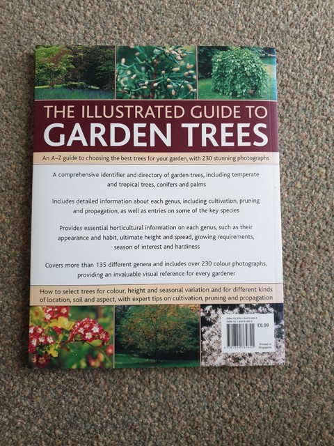 The Illustrated Guide to Garden Trees: An A-Z Guide to Choosing the ...