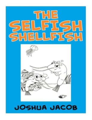The Selfish Shellfish 9781511774833| eBay
