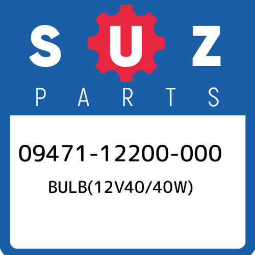 09471-12200-000 Suzuki Bulb(12v40/40w) 0947112200000, New Genuine OEM ...