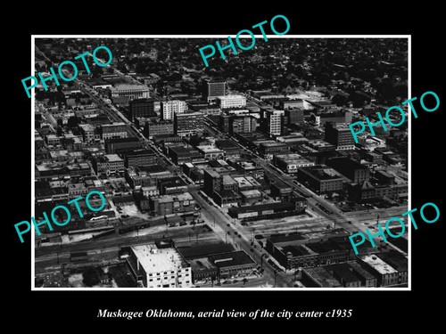 OLD 8x6 HISTORIC PHOTO OF MUSKOGEE OKLAHOMA AERIAL VIEW OF THE TOWN ...