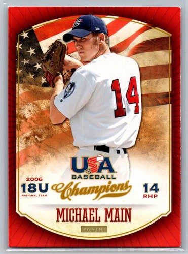 Michael Main 2013 Panini USA Baseball Champions #43 2006 18U National ...