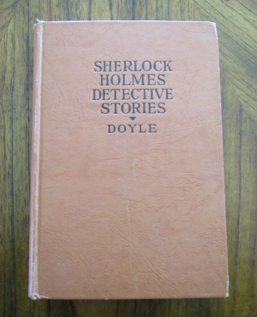 Sherlock Holmes Detective Stories by Conan Doyle Readers League of ...