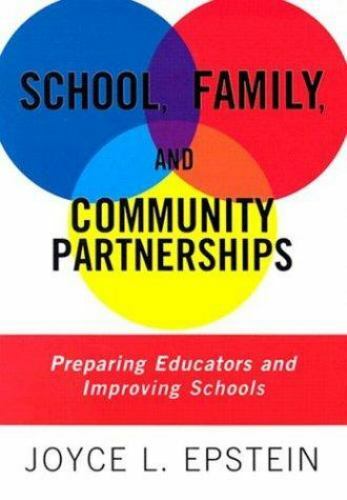 School, Family, and Community Partnerships : Preparing Educators and ...