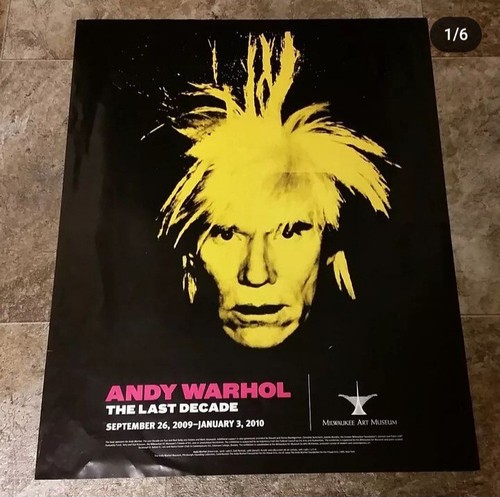 Rare 2010 Andy Warhol The Last Decade Milwaukee Art Museum Poster 16" x ...