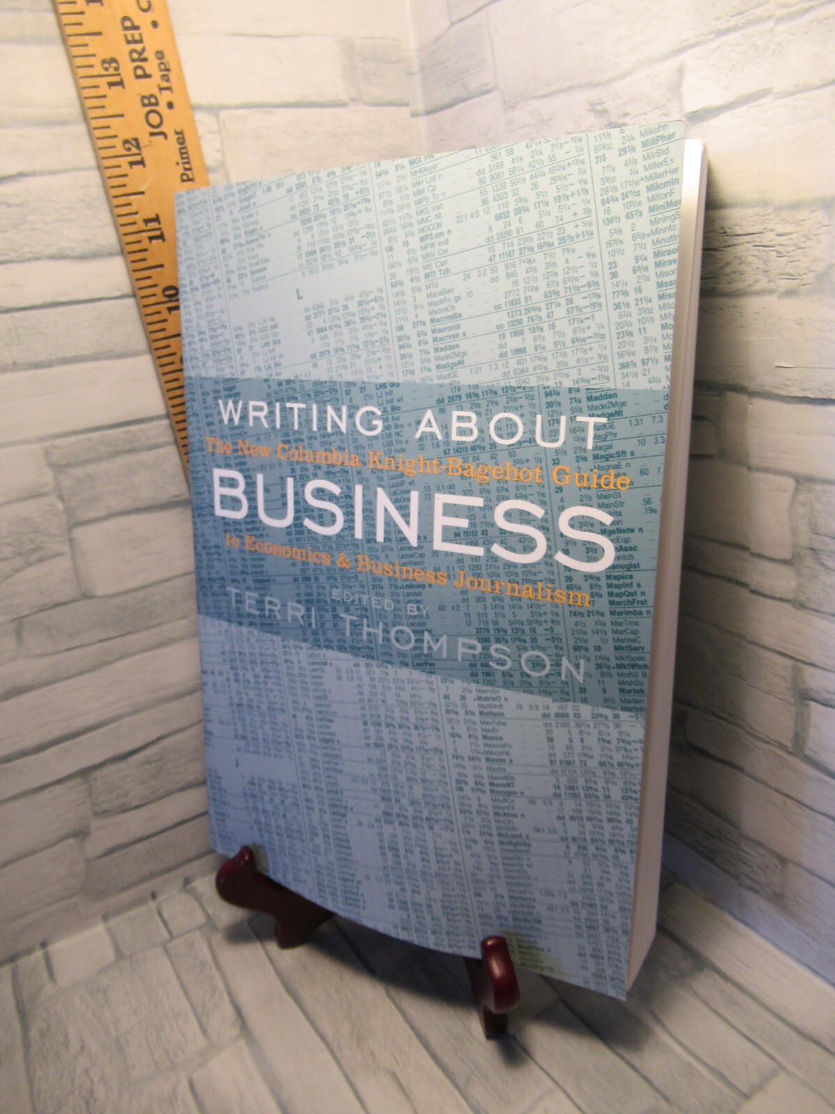 Writing about Business/The New Knight-Bagehot Guide to Economics and ...