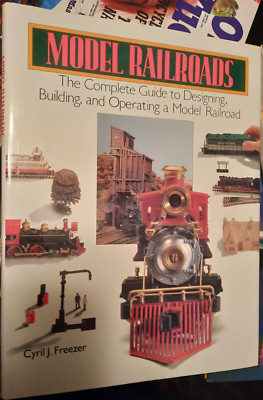 Model Railroads - 1991 1st Edition Hardcover - Cyril J. Freezer ...