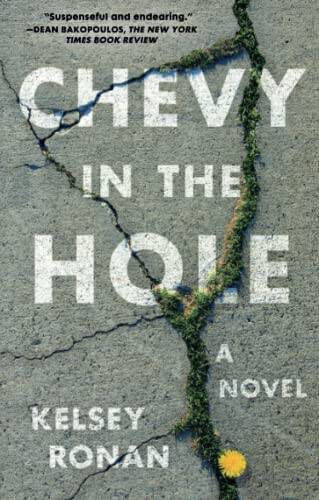 Chevy in the Hole - Paperback By Ronan, Kelsey - GOOD 9781250871107| eBay