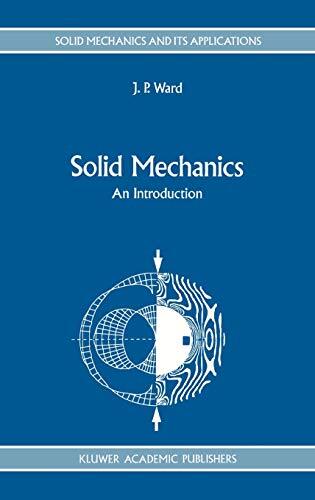 Solid Mechanics: An Introduction (Solid Mechanics and Its Applications ...