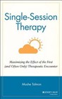 Single Session Therapy: Maximizing the Effect of the First (and Often ...