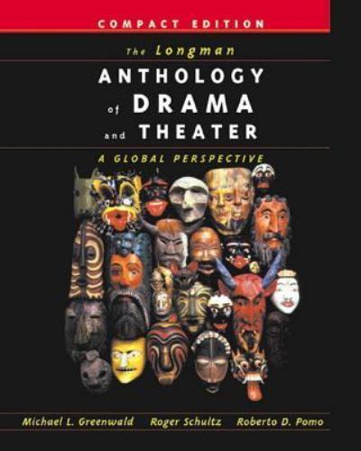 Longman Anthology of Drama and Theater : A Global Perspective, Compact ...