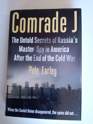 Comrade J : The Untold Secrets of Russia's Master Spy in America after ...