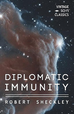 Diplomatic Immunity By Robert Sheckley - New Copy - 9781528703314 | eBay UK