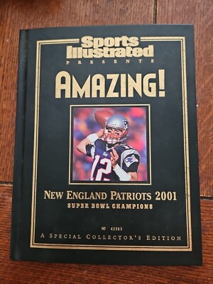 Sports Illustrated Hard Cover Book Amazing 2001 New England Patriots | eBay