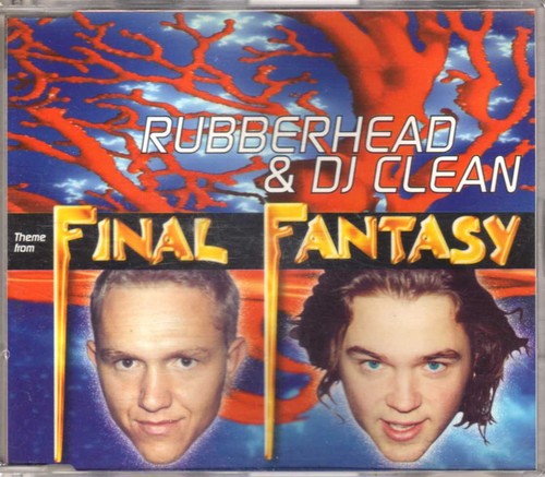 Rubberhead & DJ Clean - Final Fantasy - CDM - 1994 - Happy Hardcore 3TR ...