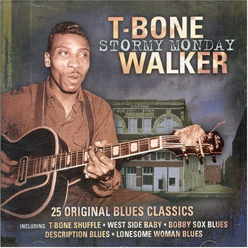 Stormy Monday T-Bone Walker 2005 CD Top-quality Free UK shipping | eBay UK