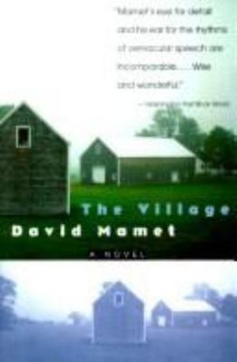 The Village by Mamet, David 9780316543385| eBay
