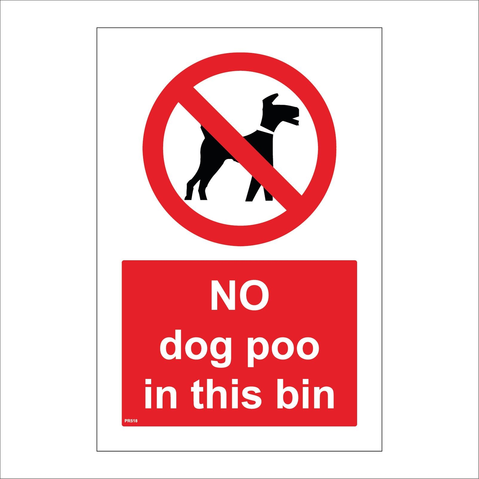 SIGN NO DOG POO IN THIS BIN PR518 ANIMAL WASTE POOP BAG HOME ...