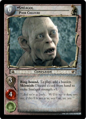 LOTR TCG EOF Ents of Fangorn SMEAGOL POOR CREATURE 6C45 Foil NM/MINT | eBay