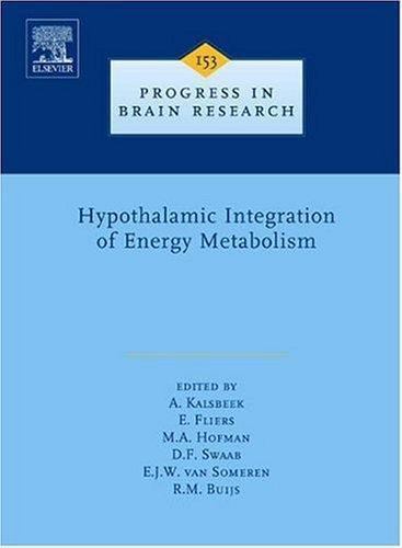 Progress in Brain Research Ser.: Hypothalamic Integration of Energy ...