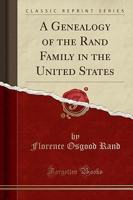 Genealogy of the Rand Family in the United States (Classic Reprint) by ...