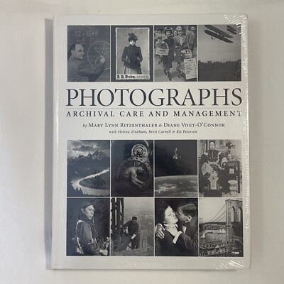 Photographs: Archival Care And Management MARY LYNN RITZENTHALER DIANE ...