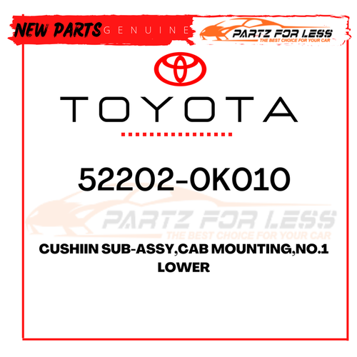 52202-0K010 TOYOTA GENUINE CUSHIIN SUB-ASSY,CAB MOUNTING,NO.1 LOWER OEM ...