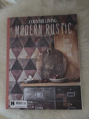 Country Living Modern Rustic Magazine #25 UK British Ed | eBay