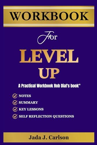 Workbook For Level Up: A Practical Workbook for Rob Dial’s book | eBay