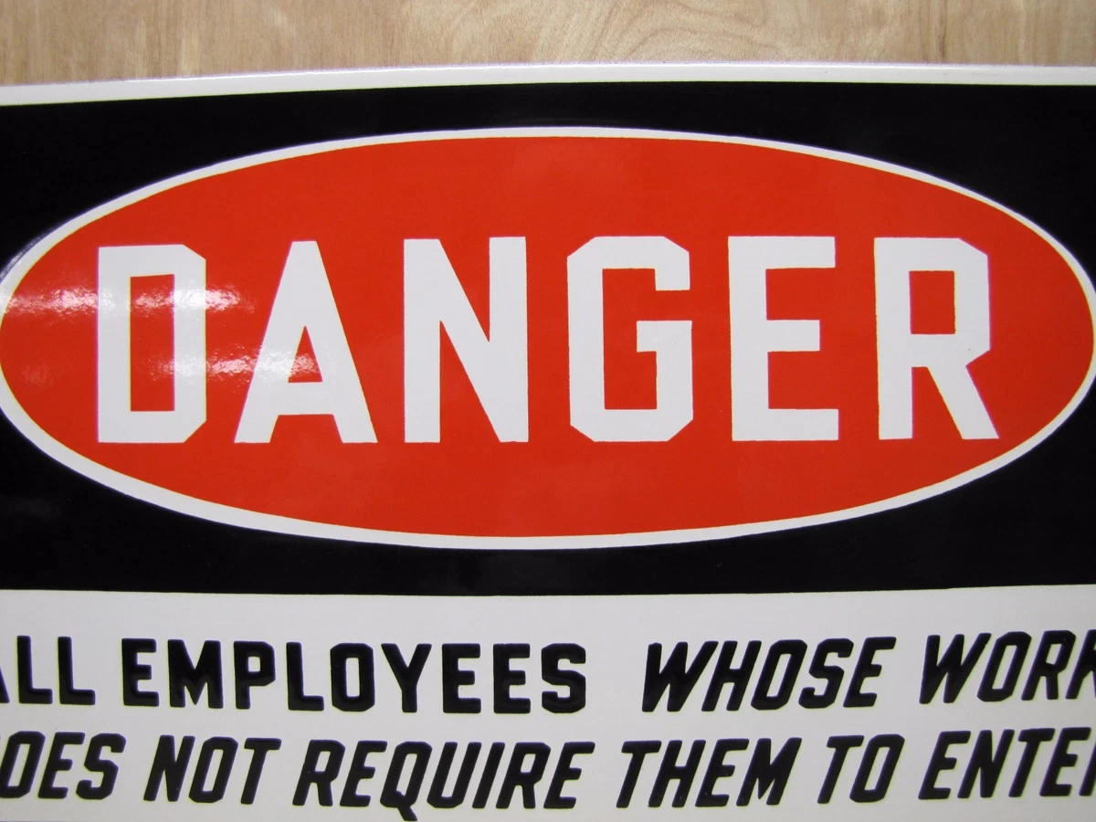 Workers Keep Out