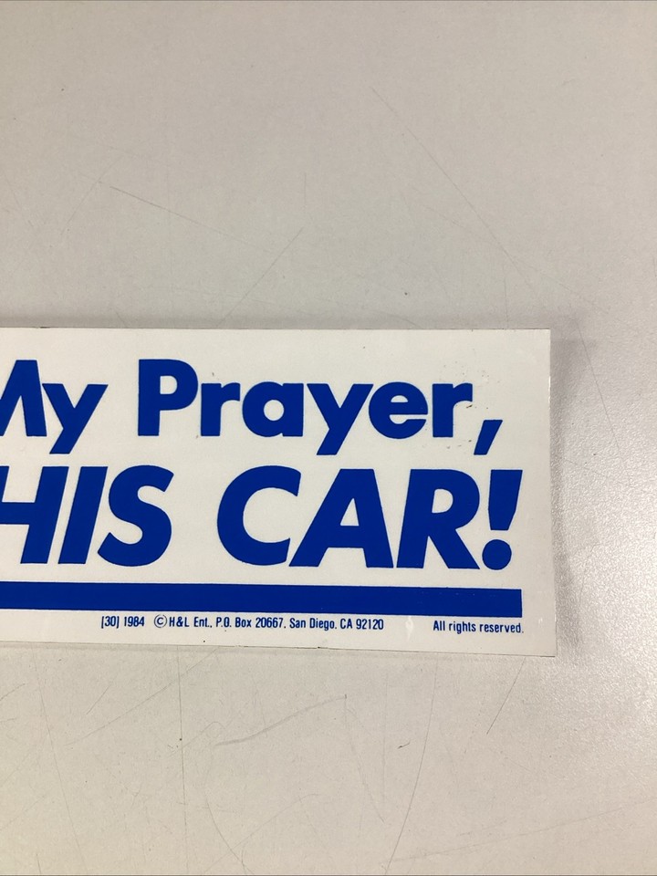 Answer My Prayer, Steal This Car Bumper Sticker 1984 NOS San Diego USA ...