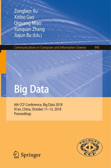 Big Data von Jiajun Bu Qiguang Miao Xinbo Gao Yunquan Zhang Zongben Xu ...