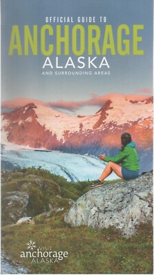 OFFICIAL GUIDE TO ANCHORAGE ALASKA AND SURROUNDING AREAS 108 PAGES New ...