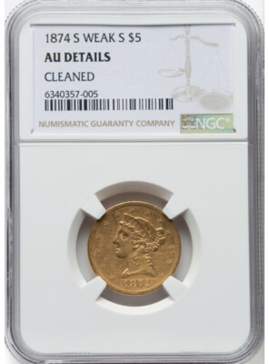 1874-S WEAK S Half Eagle - Motto $5 NGC AU Details CLEANED | eBay
