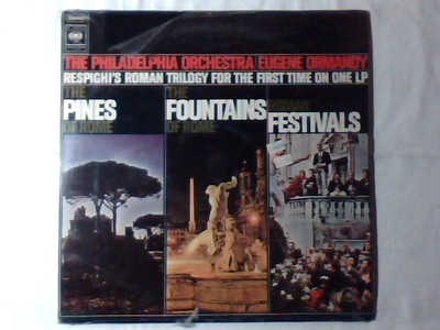 EUGENE ORMANDY Respighi The fountains of Rome pines of Rome Roman ...
