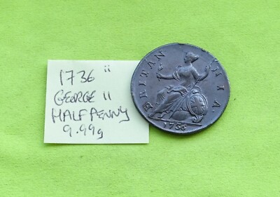 1736 HALF PENNY coin George II (1727 - 1760) 9.99g Coin (ii) | eBay