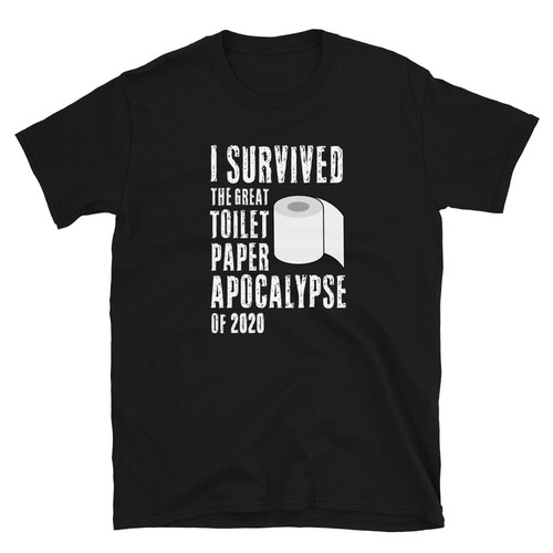 Toilet Paper Quarantine Shirt Social Distancing Funny Isolation Virus ...