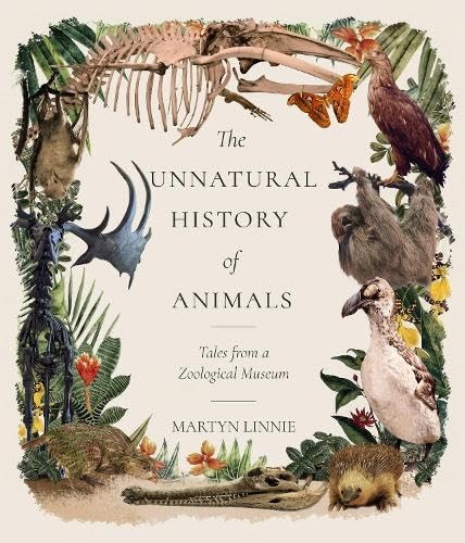 Martyn Linnie The Unnatural History of Animals (Poche) 9781786052025 | eBay
