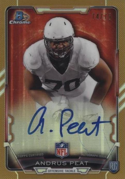 2015 Bowman - Chrome Rookie Autographs Andrus Peat #RCRA-AP Gold ...