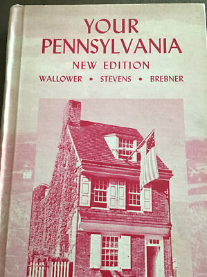 Your Pennsylvania by WALLOWER, LUCILLE, S.K. STEVENS AND DAPHNE BLAKE ...