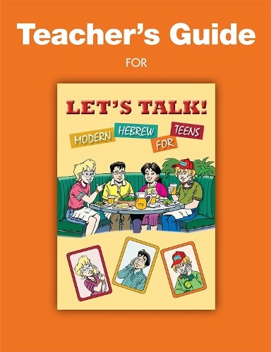Behrman House Let's Talk! Modern Hebrew for Teens - Teachers Guide ...