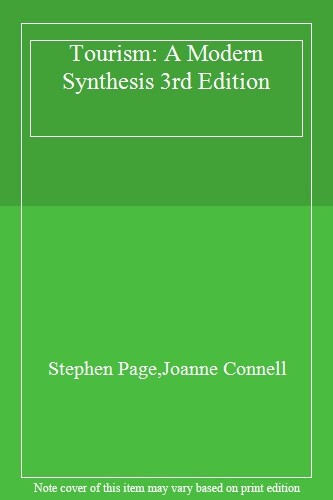 Tourism: A Modern Synthesis By Stephen Page,Joanne Connell ...