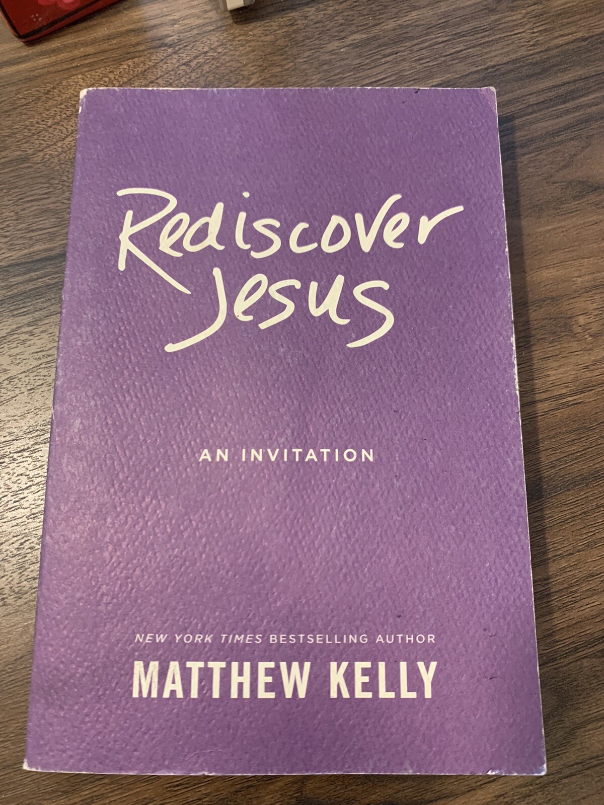 Rediscover Jesus : An Invitation by Matthew Kelly (2015, Trade ...
