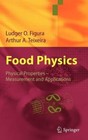 Food Physics: Physical Properties - Measurement and Applications by ...
