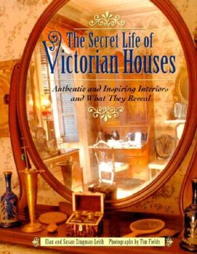 The Secret Life of Victorian Houses - Mass Market Paperback - GOOD ...
