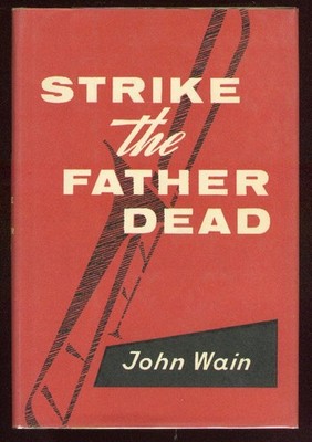 John WAIN / Strike The Father Dead 1963 | eBay