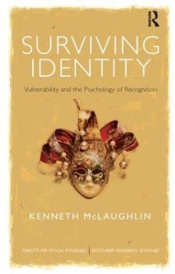 Kenneth McLaughlin Surviving Identity (Poche) Concepts for Critical ...
