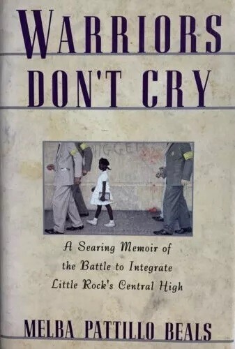 Warriors Don't Cry - Melba Pattillo Beals (1994, Paperback ...