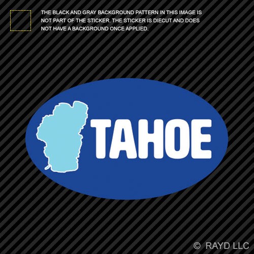 Oval Lake Tahoe Sticker Die Cut Vinyl keep tahoe blue ca nv | eBay