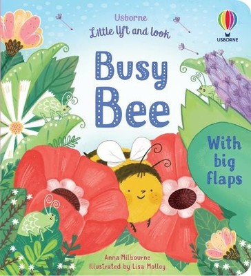 Little Lift and Look Busy Bee by Anna Milbourne [Board Book] | eBay